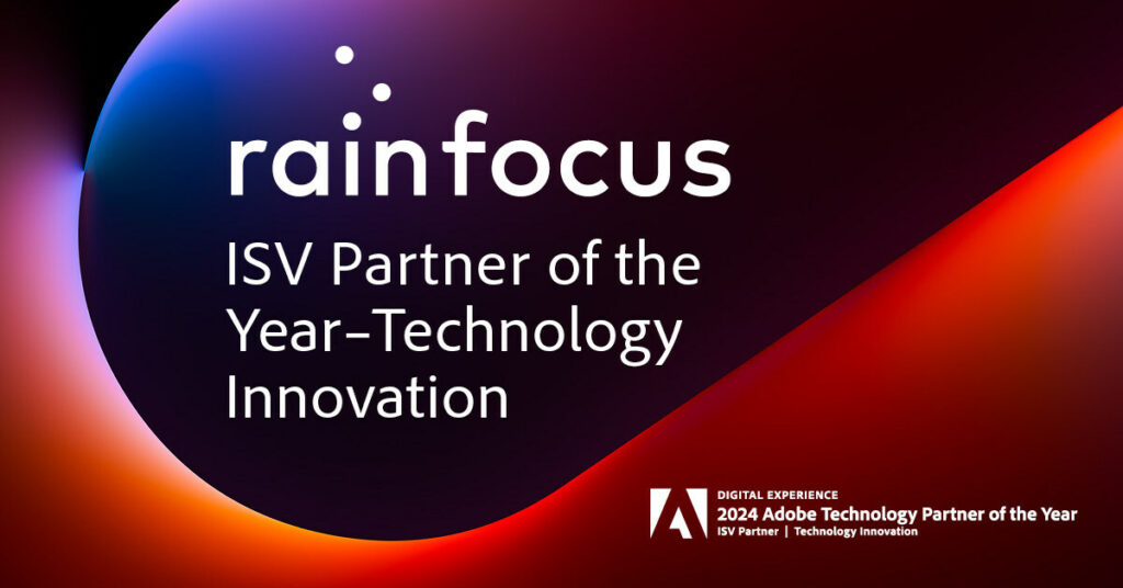 RainFocus Recognized at Adobe Summit for Technology Innovation and ...